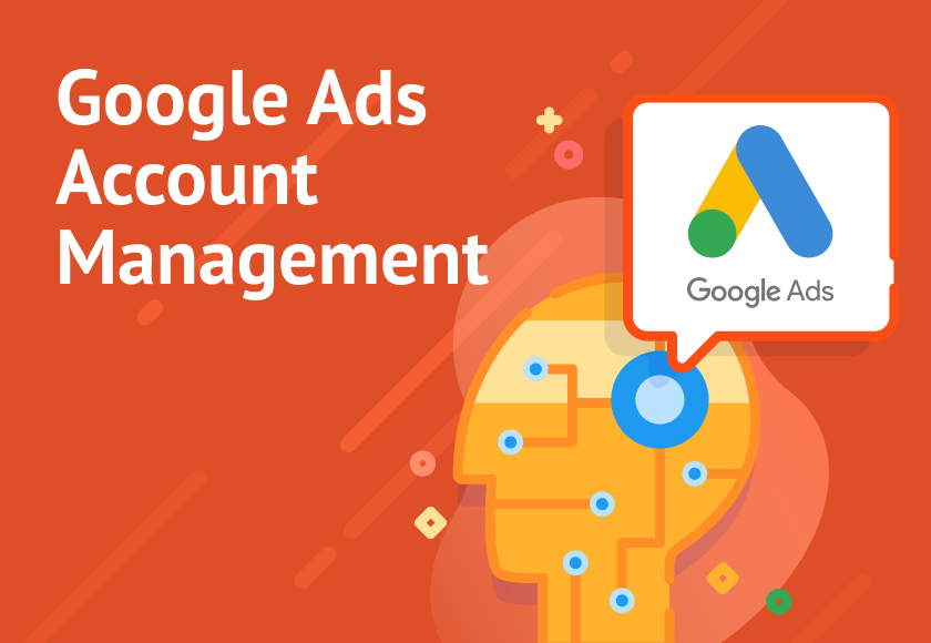 Google Ads Account Management - Google AdWords Management